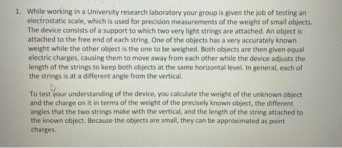Solved 1. While working in a University research laboratory | Chegg.com