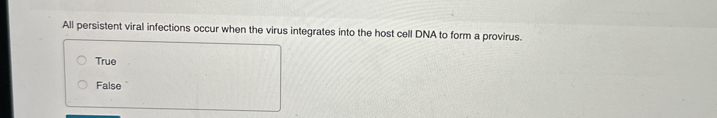 Solved All persistent viral infections occur when the virus | Chegg.com