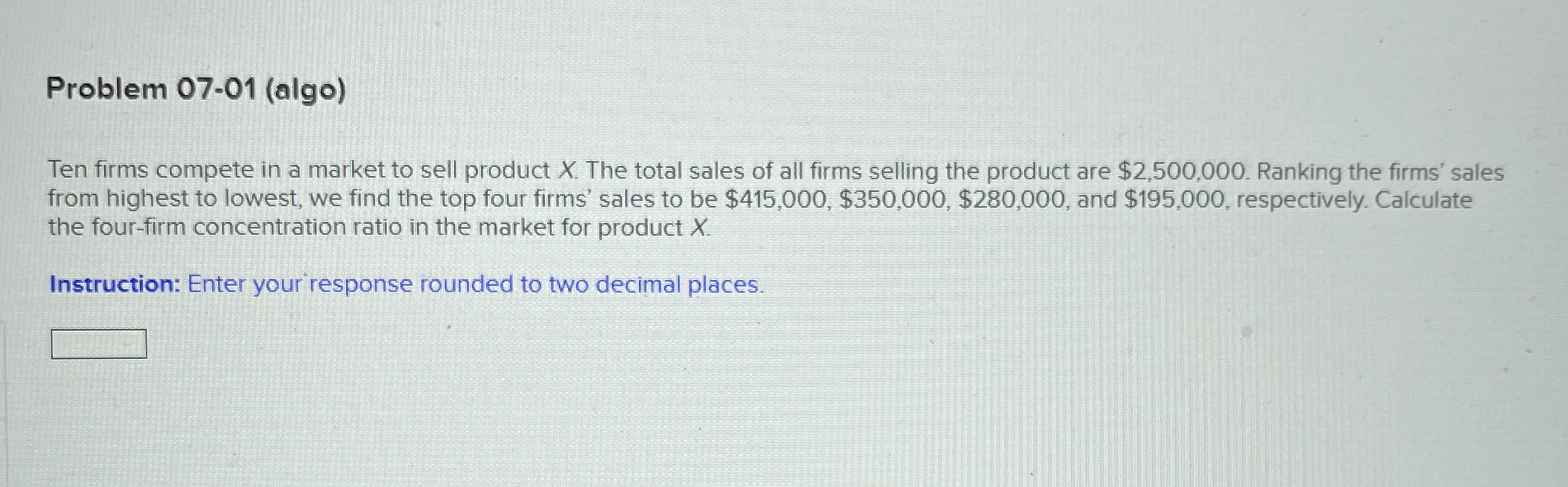 Solved Problem 07-01 (algo)Ten firms compete in a market to | Chegg.com