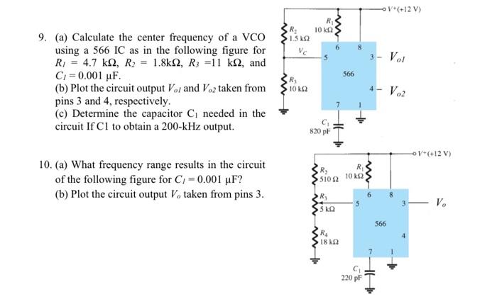 Solved 9. (a) Calculate the center frequency of a VCO using | Chegg.com