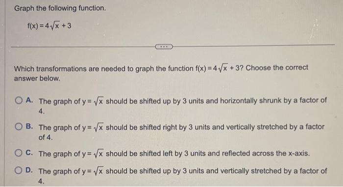 Solved Graph the following function. f(x)=4x+3 Which | Chegg.com