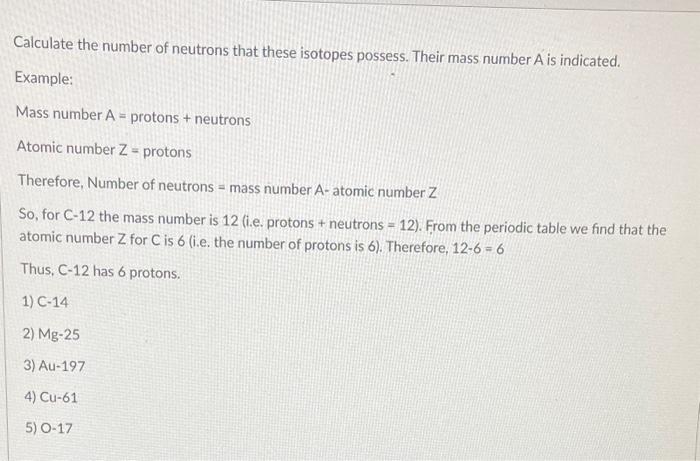 Solved Calculate the number of neutrons that these isotopes | Chegg.com
