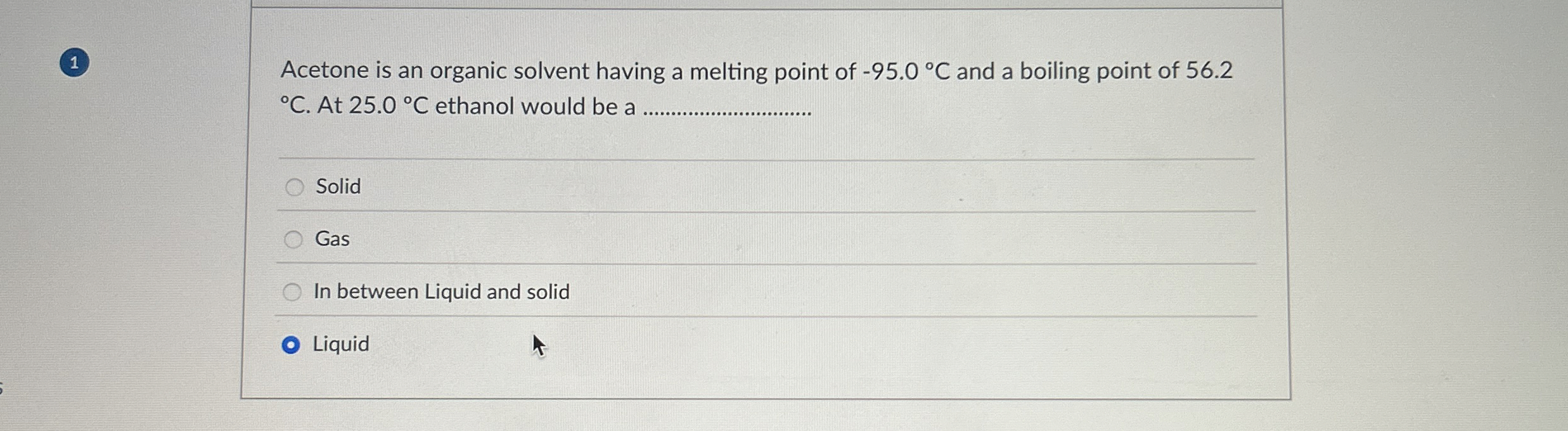 Solved Acetone is an organic solvent having a melting point | Chegg.com