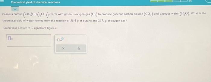 [Solved]: please help need answered asap Gaseous butane (CH3