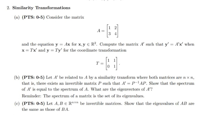 Solved Similarity Transformations(a) (PTS: 0-5) ﻿Consider | Chegg.com