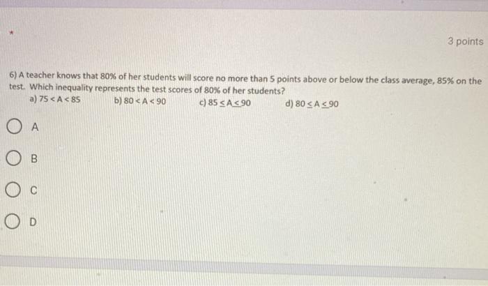 Solved 3 points 6) A teacher knows that 80% of her students | Chegg.com