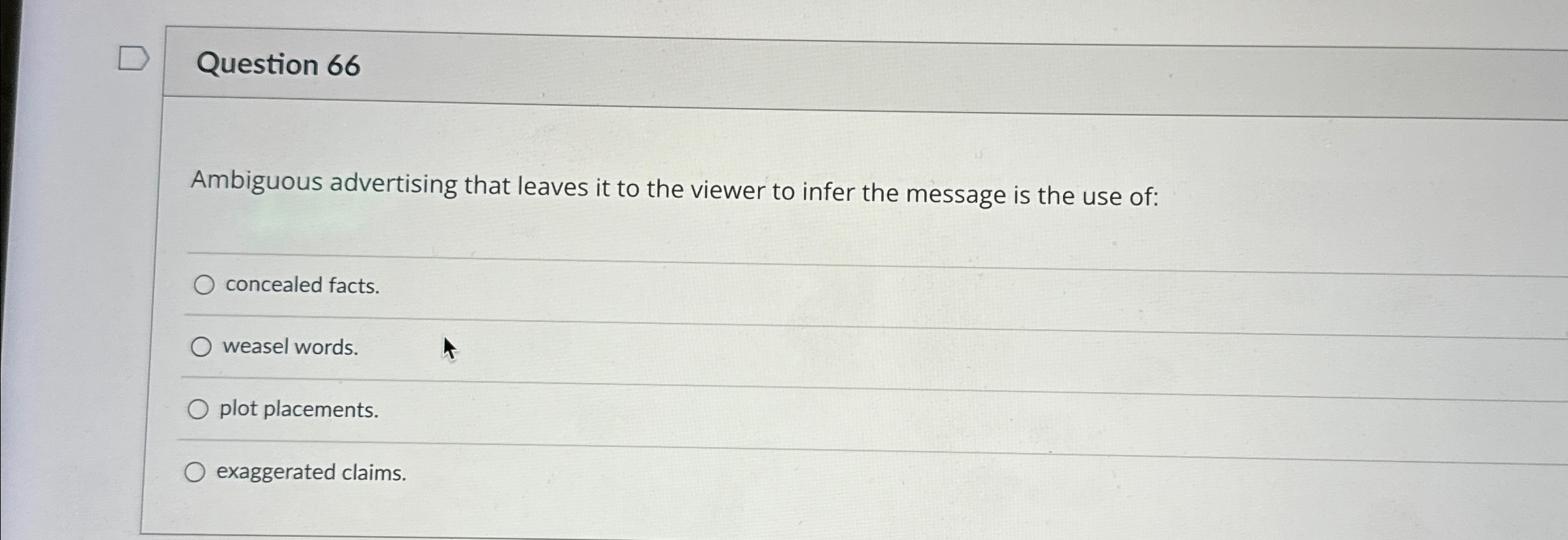 Solved Question 66Ambiguous advertising that leaves it to | Chegg.com