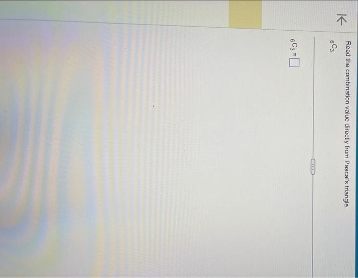 Solved Read the combination value directly from Pascal's | Chegg.com