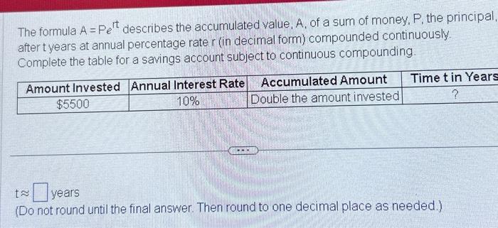 Solved The formula A=Pert describes the accumulated value, | Chegg.com