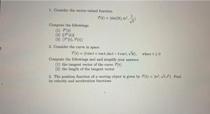 Solved 1. Consider the vector-valued function | Chegg.com