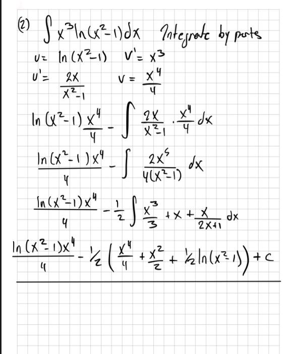 Solved (2) ∫x3ln(x2−1)dx Integrate by ports | Chegg.com