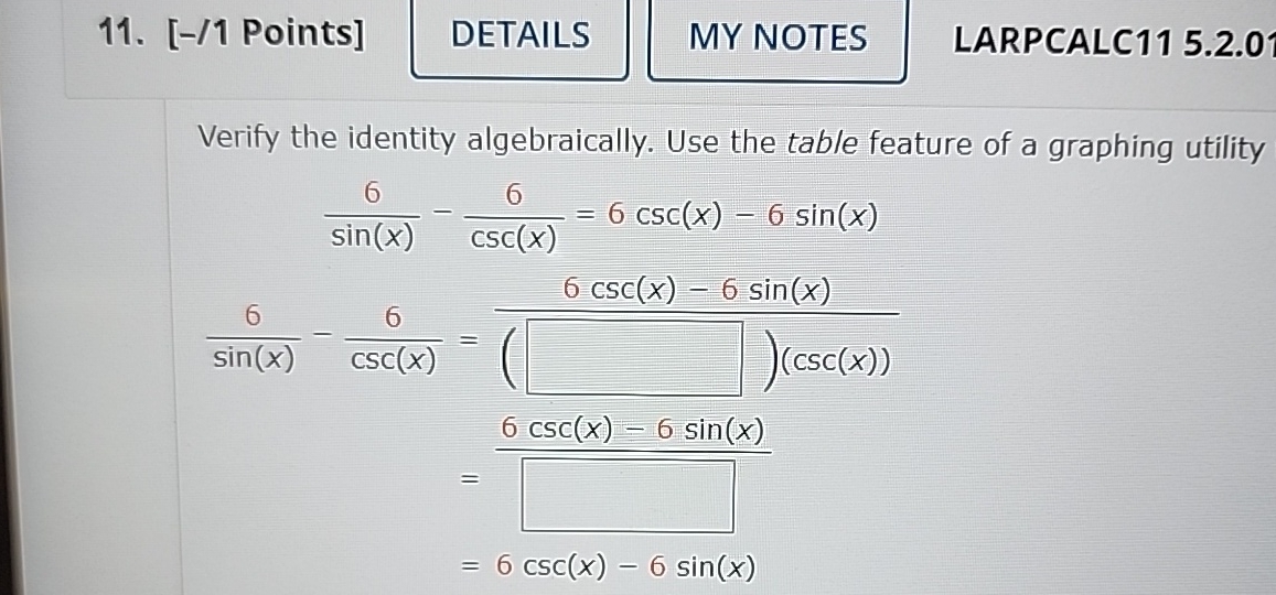 Solved Verify the identity algebraically. Use the table | Chegg.com