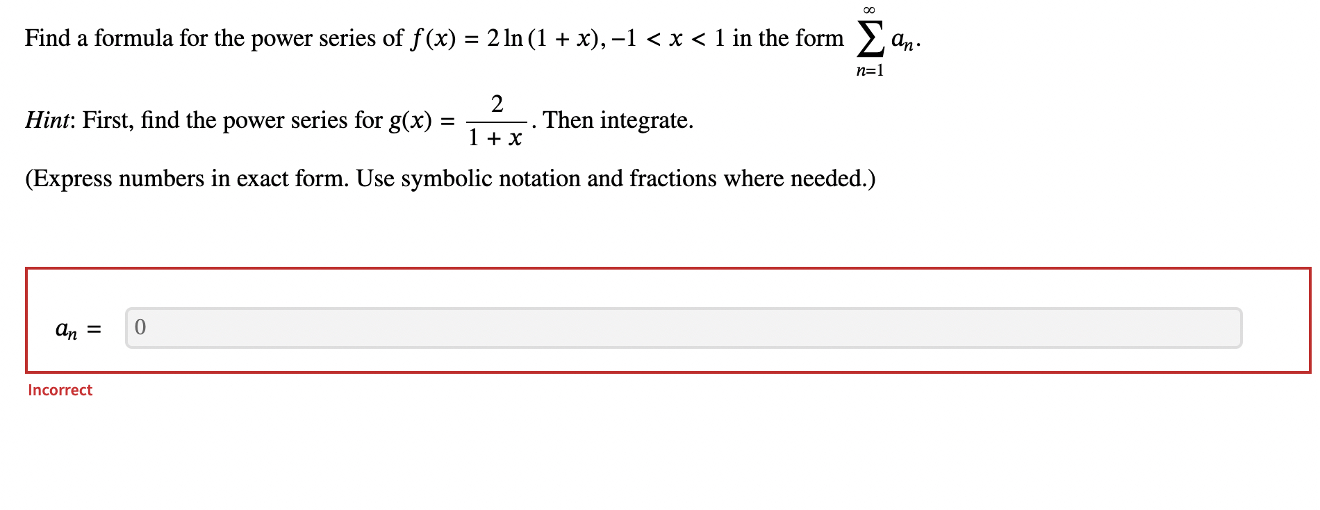 Solved Find a formula for the power series of | Chegg.com