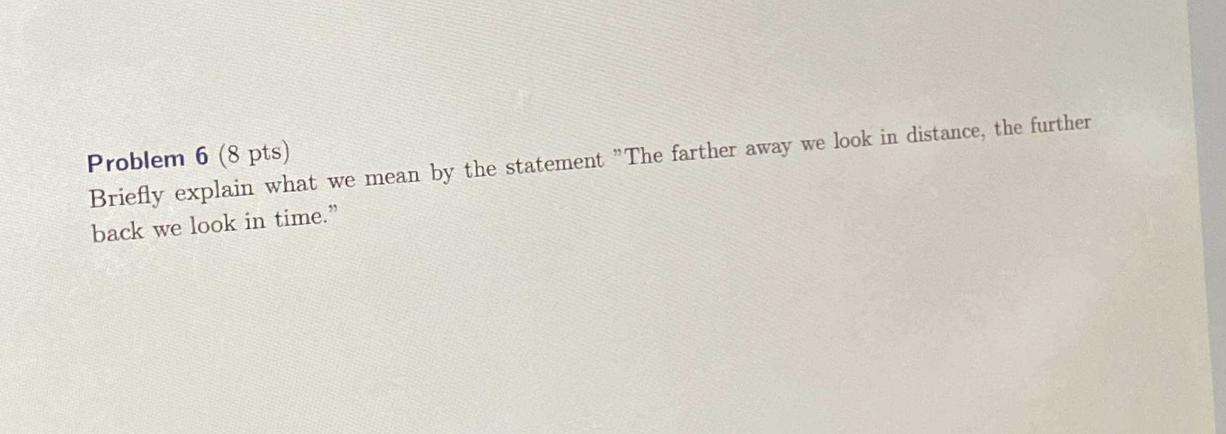 Solved Problem 6 (8 ﻿pts)Briefly explain what we mean by the | Chegg.com