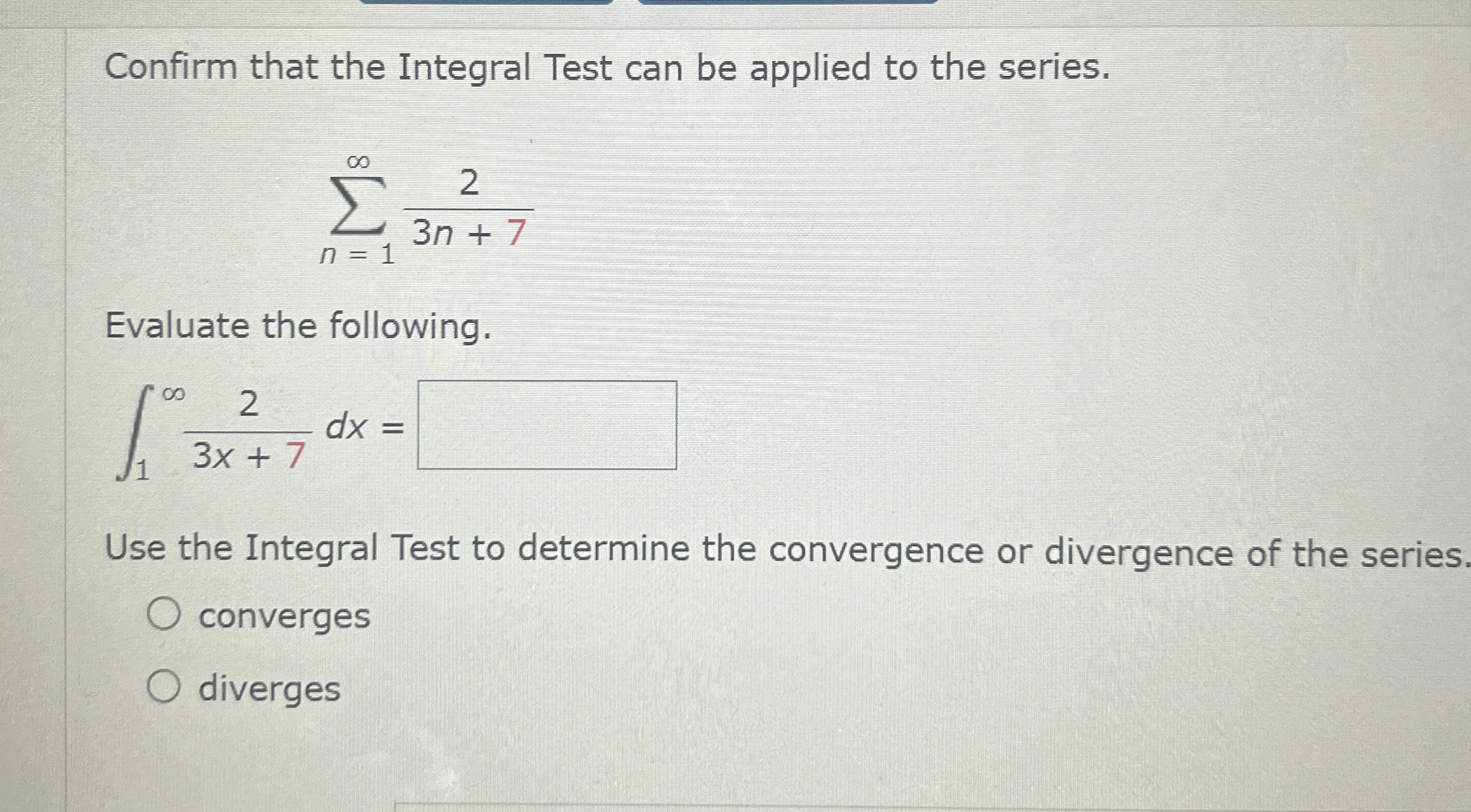 Solved Confirm that the Integral Test can be applied to the | Chegg.com