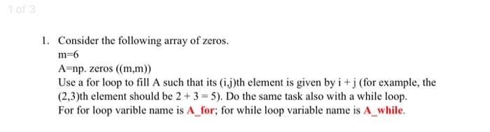 Solved 1 of 3 1. Consider the following array of zeros. m=6 | Chegg.com
