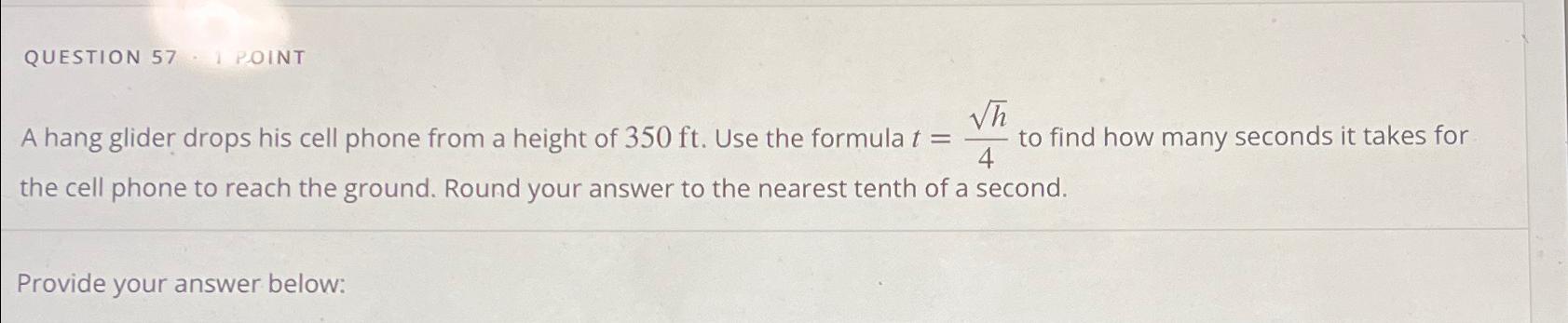 Solved QUESTION 57 - ﻿P POINTA hang glider drops his cell | Chegg.com