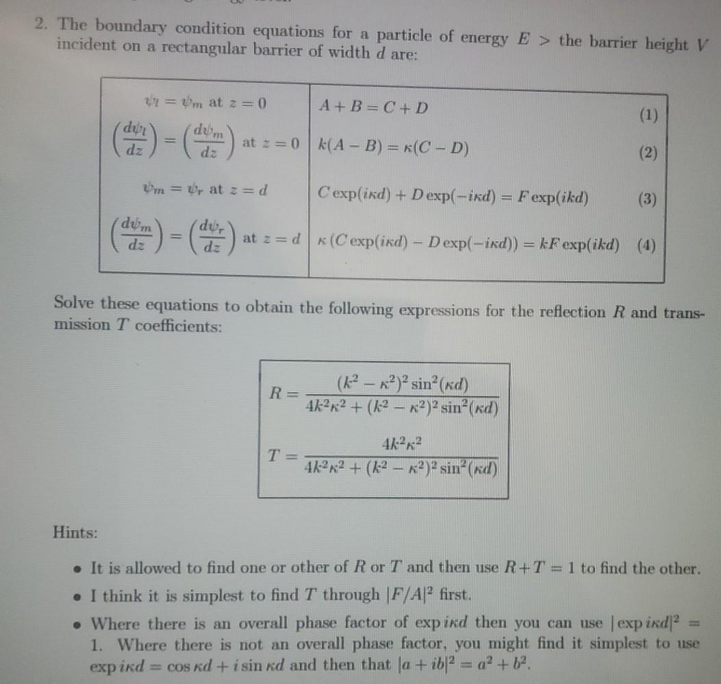 Solved 2. The boundary condition equations for a particle of | Chegg.com