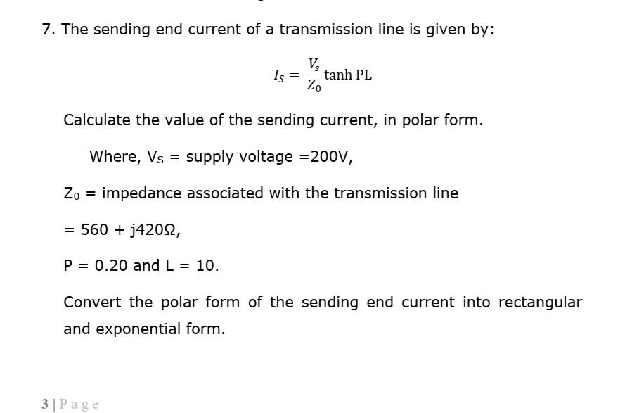Solved 7. The sending end current of a transmission line is | Chegg.com