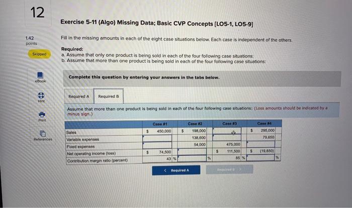 Solved 12 1.42 points Exercise 5-11 (Algo) Missing Data; | Chegg.com