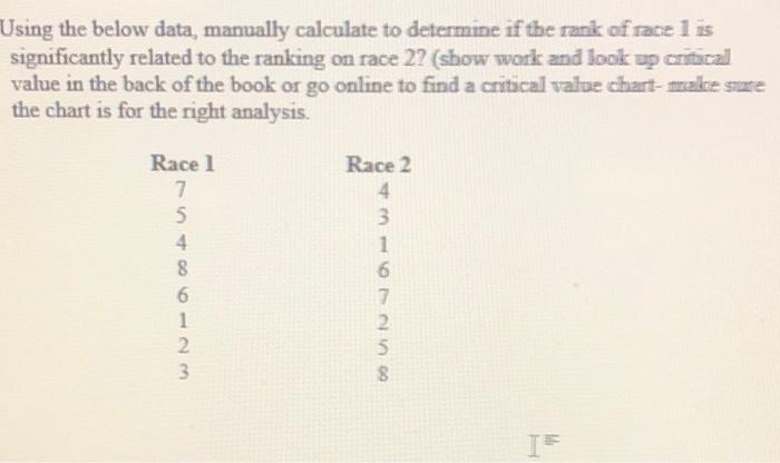 Solved Using the below data, manually calculate to determine | Chegg.com