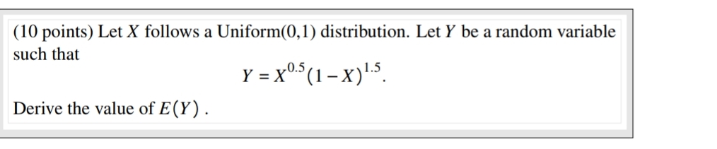 Solved (10 ﻿points) ﻿Let x ﻿follows a Uniform (0,1) | Chegg.com