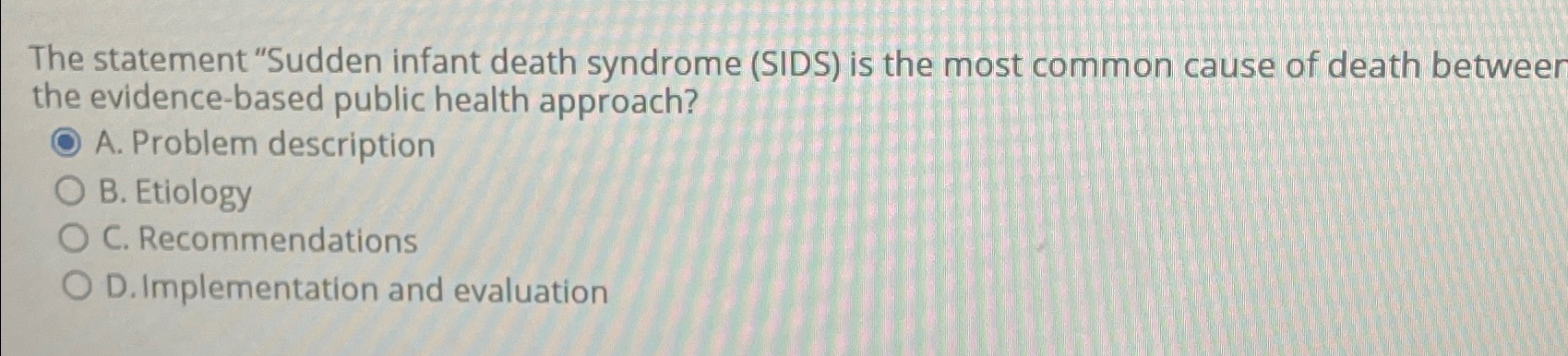 Solved The statement "Sudden infant death syndrome (SIDS) | Chegg.com