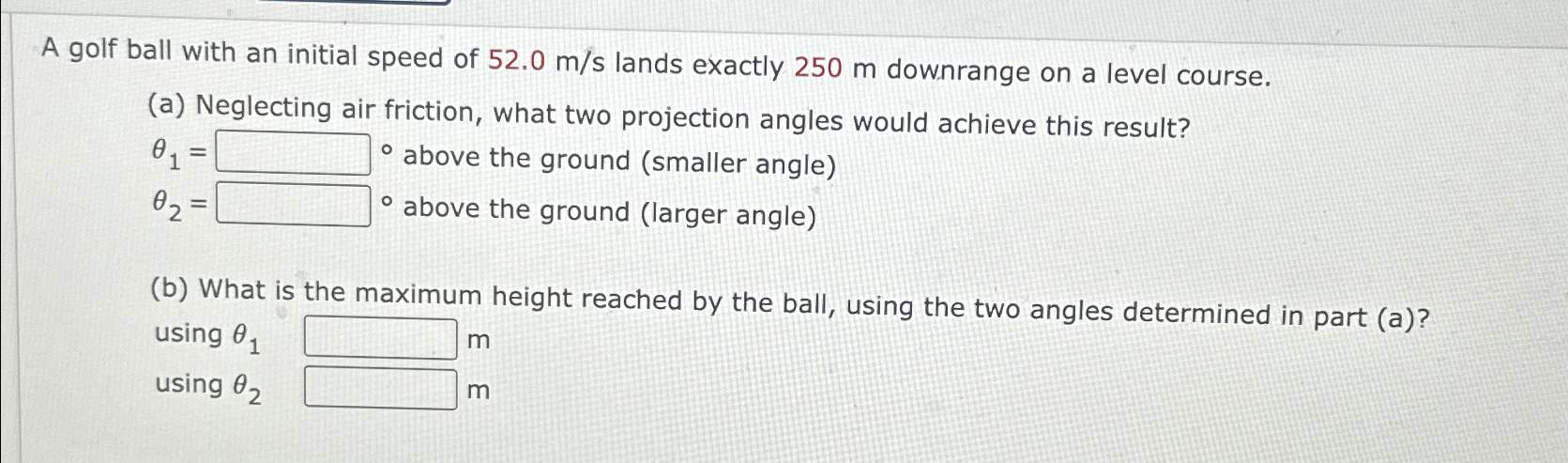 Solved A golf ball with an initial speed of 52.0ms ﻿lands | Chegg.com