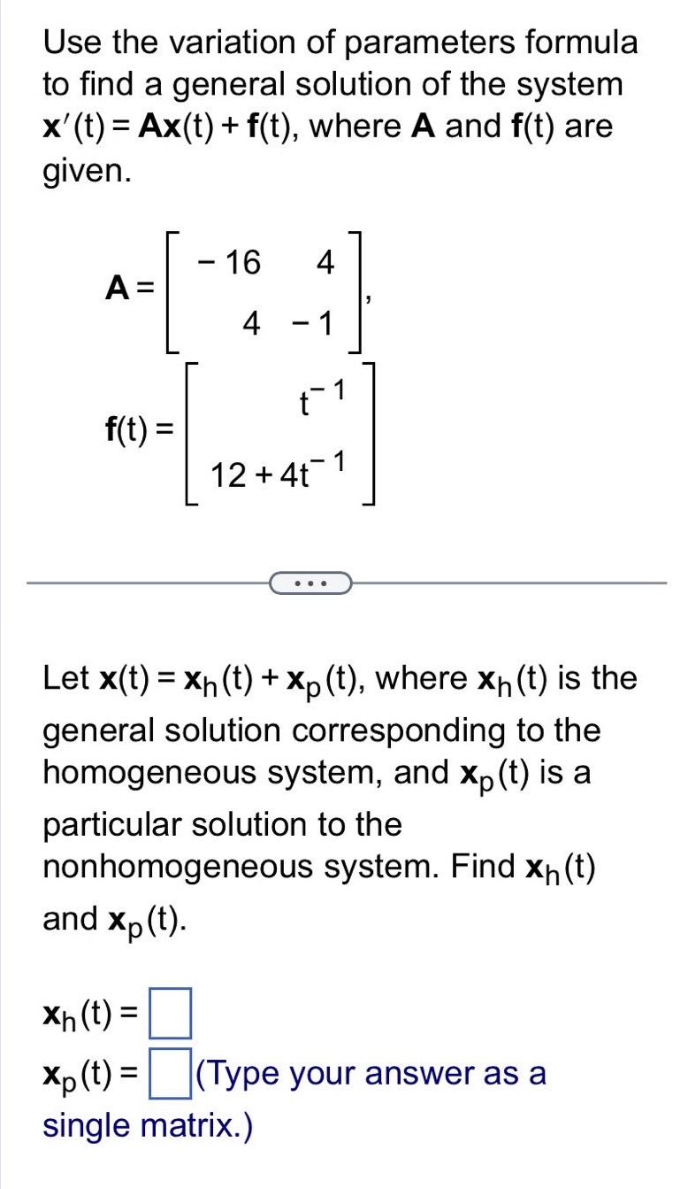Solved Use the variation of parameters formula to find a | Chegg.com