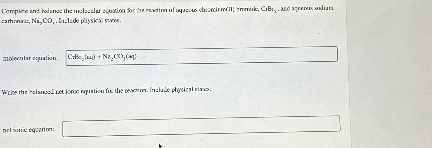 Solved Complete and balance the molecular equation for the | Chegg.com