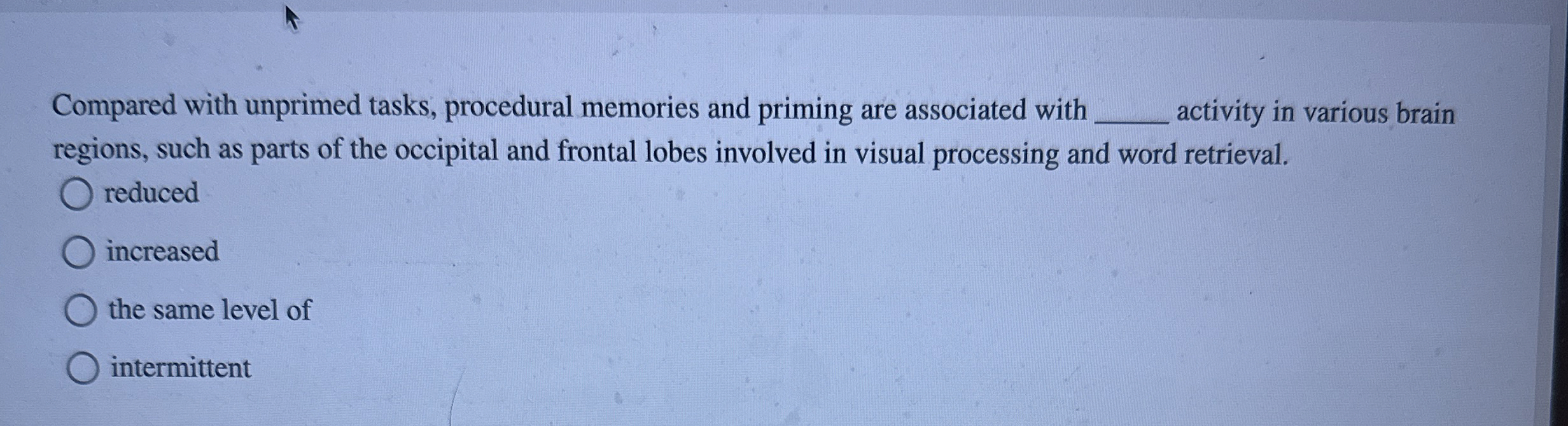 Solved Compared with unprimed tasks, procedural memories and | Chegg.com