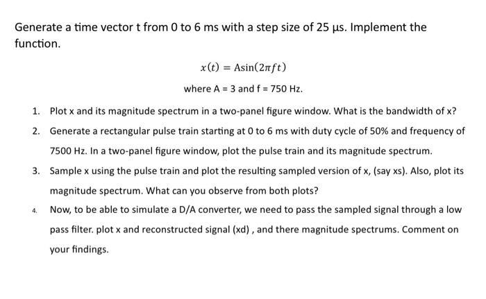 Generate a time vector t from 0 to 6 ms with a step | Chegg.com