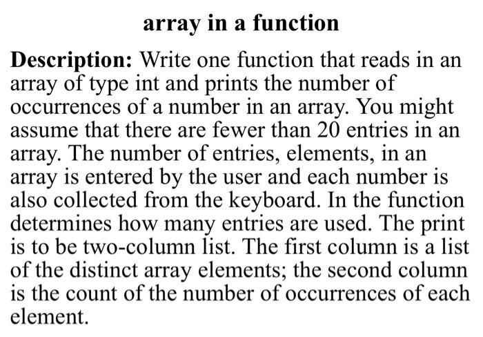 Solved Description: Write one function that reads in an | Chegg.com