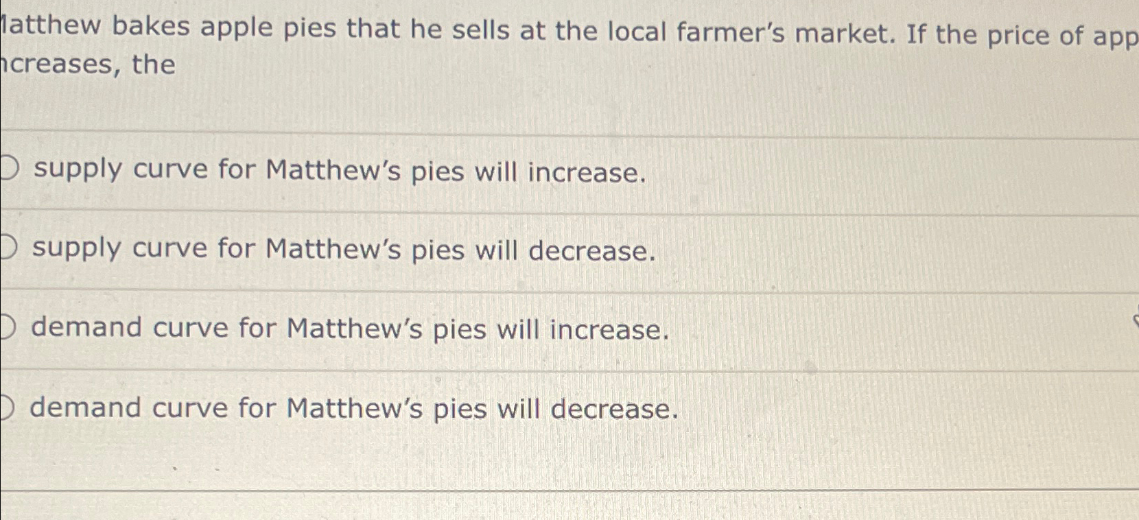 Solved latthew bakes apple pies that he sells at the local | Chegg.com