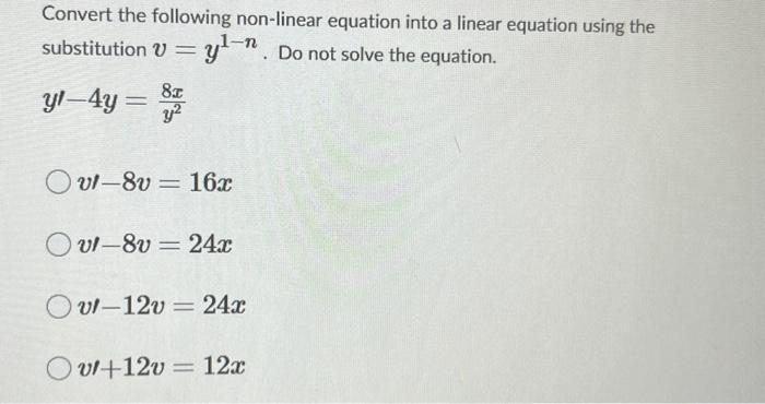 Solved Convert the following non-linear equation into a | Chegg.com