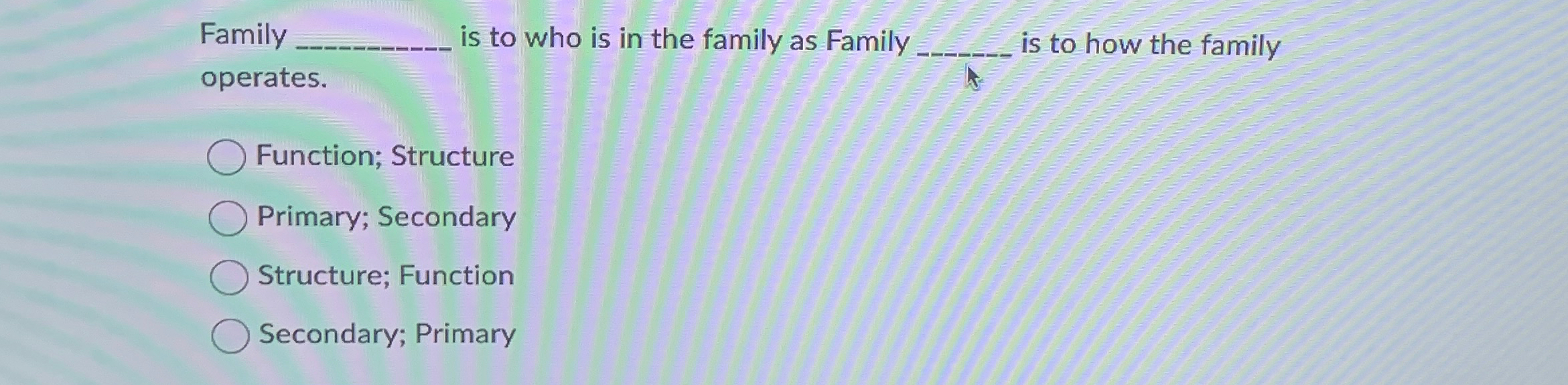 Solved Family ﻿is to who is in the family as Family ﻿is | Chegg.com