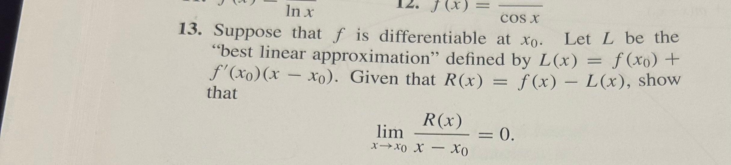 Solved Suppose That F Is Differentiable At X 0 Let L Be