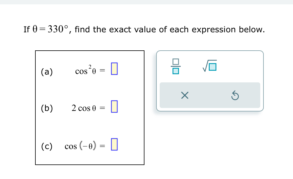 Solved If θ=330°, ﻿find the exact value of each expression | Chegg.com