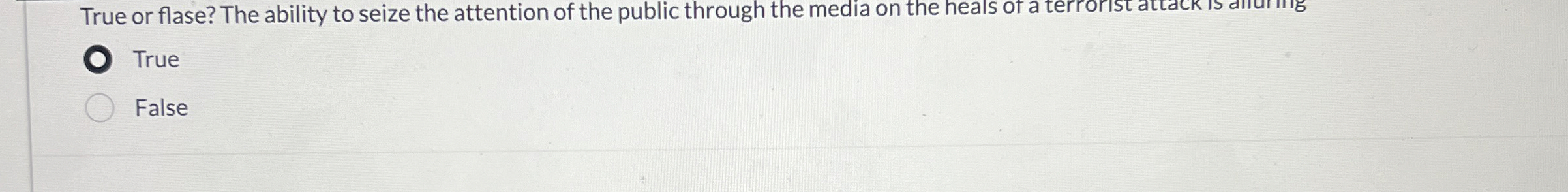 Solved True or flase? The ability to seize the attention of | Chegg.com