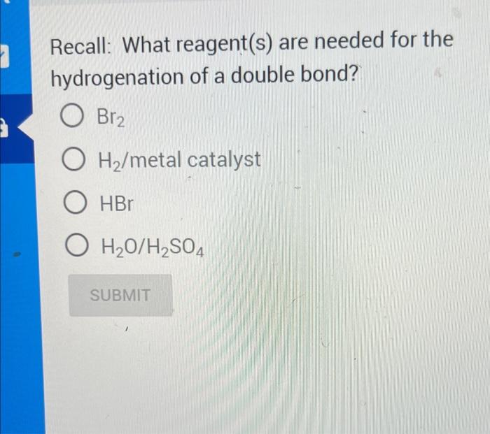 Solved Recall: What reagent(s) are needed for the | Chegg.com