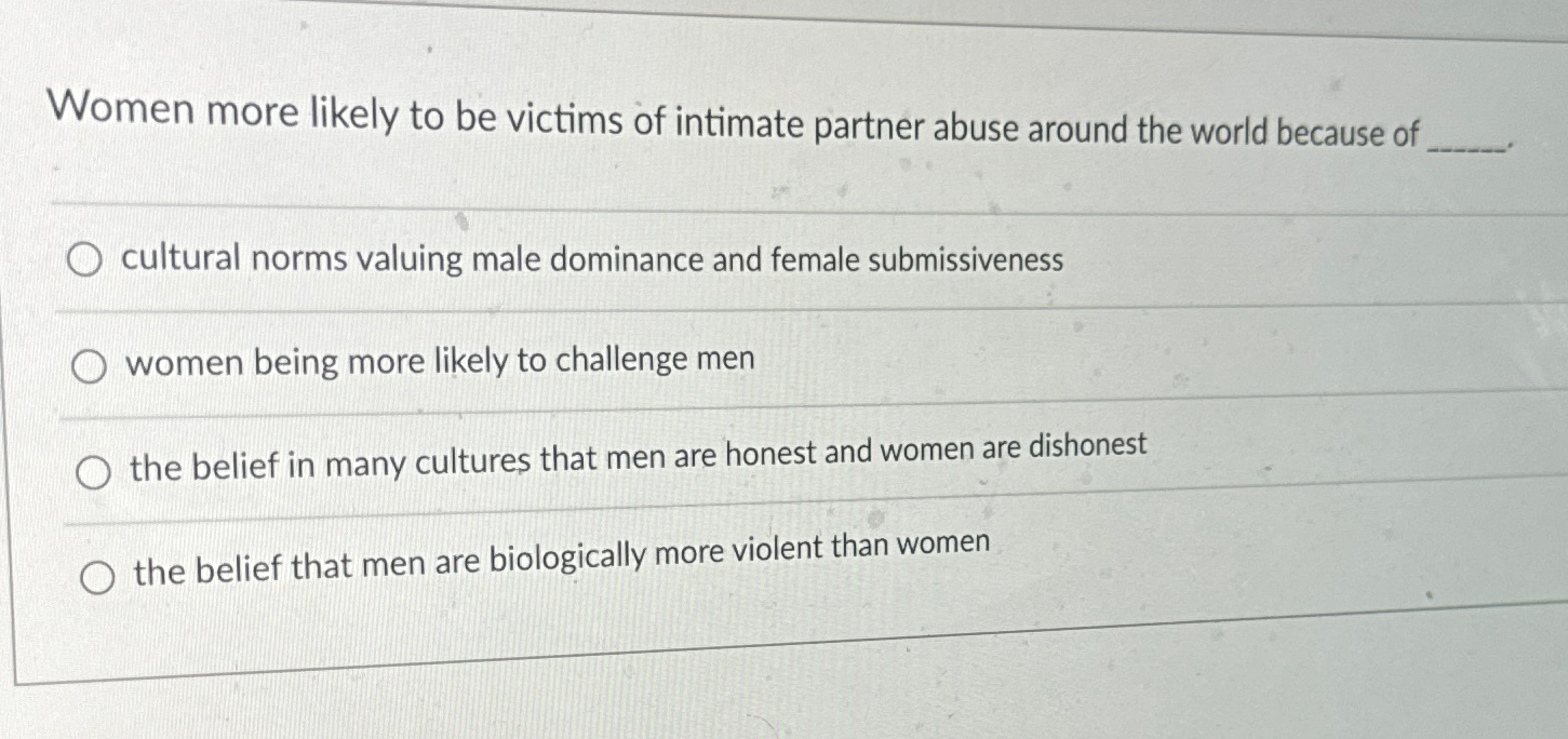 Solved Women more likely to be victims of intimate partner | Chegg.com