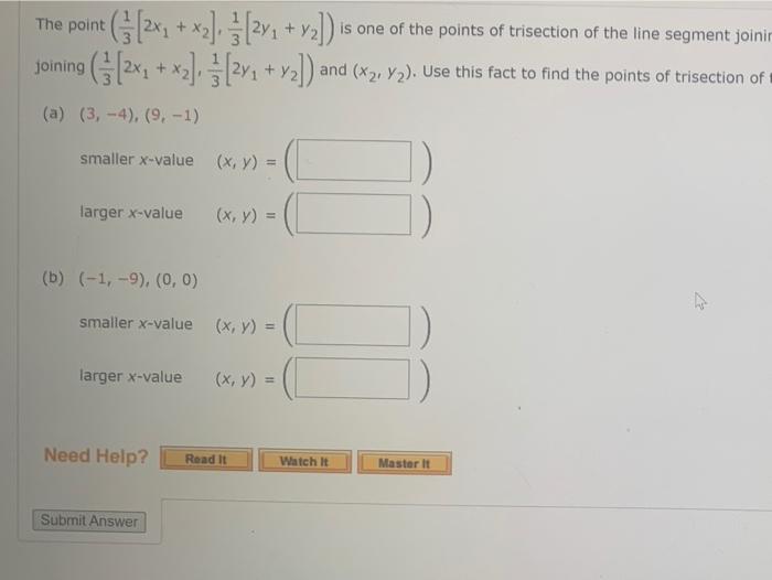 Solved is one of the points of trisection of the line | Chegg.com