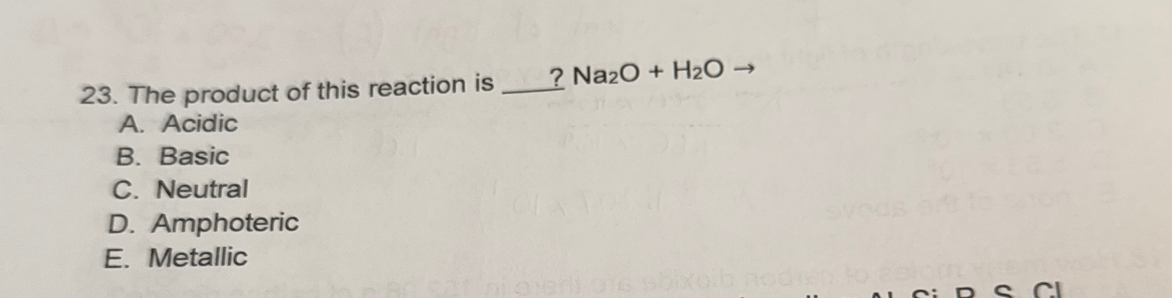 Solved The product of this reaction is ? Na2O+H2O→A. | Chegg.com