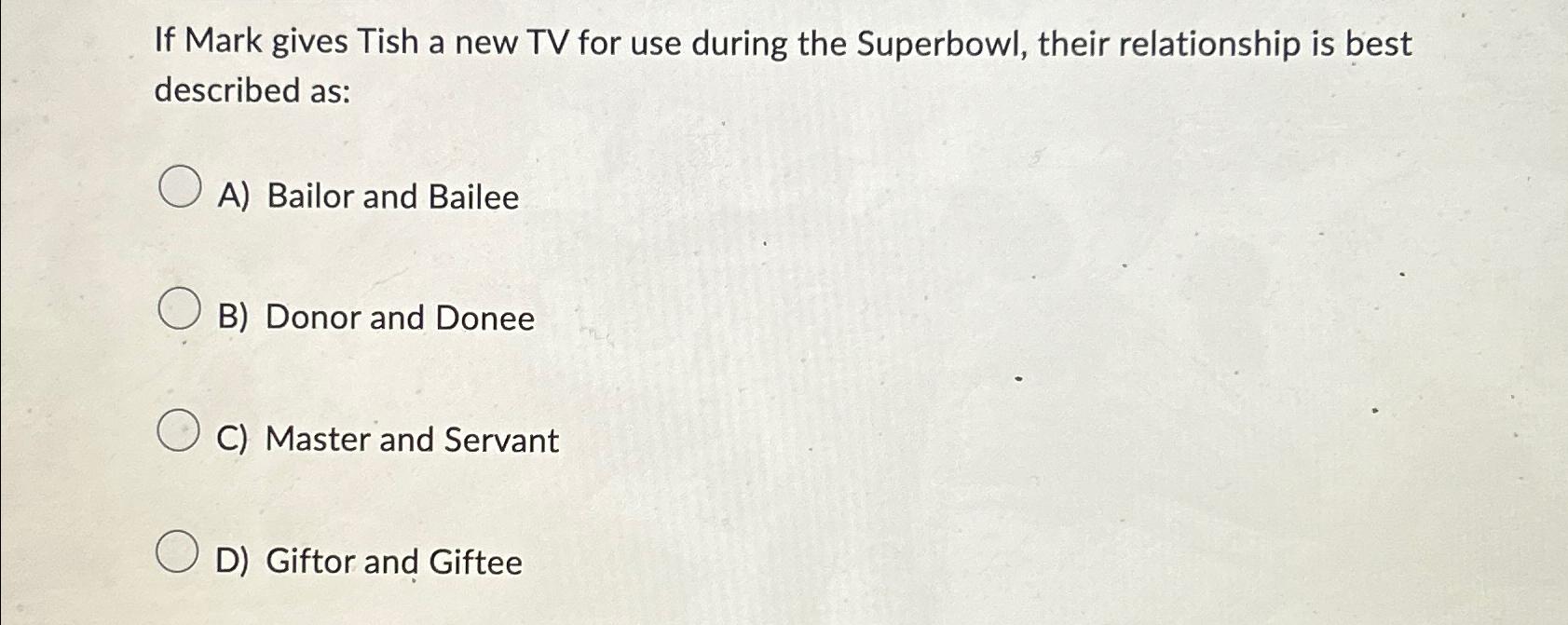 Solved If Mark gives Tish a new TV for use during the | Chegg.com