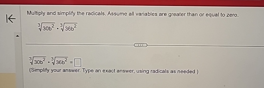Solved Multiply and simplify the radicals. Assume all | Chegg.com