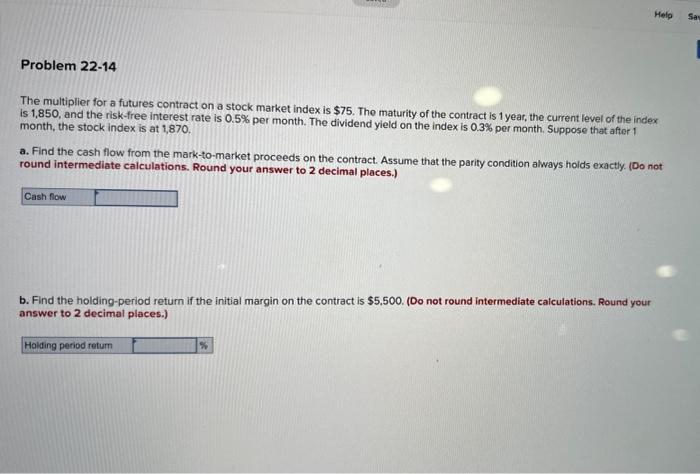 Solved The multiplier for a futures contract on a stock | Chegg.com