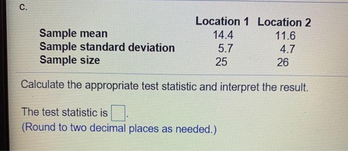 Solved C. Sample mean Sample standard deviation Sample size | Chegg.com