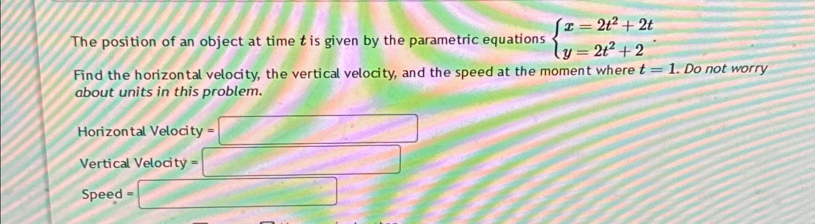 Solved The position of an object at time t ﻿is given by the | Chegg.com