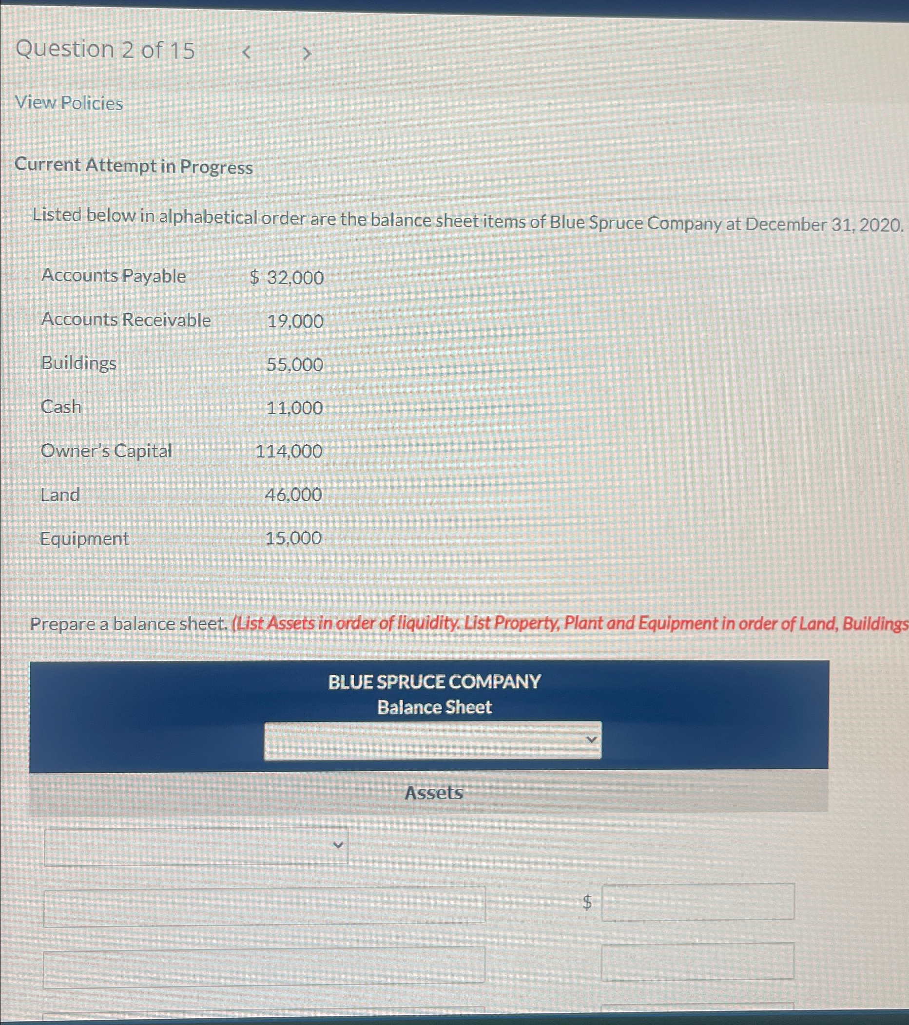 Solved Question 2 ﻿of 15View PoliciesCurrent Attempt in | Chegg.com