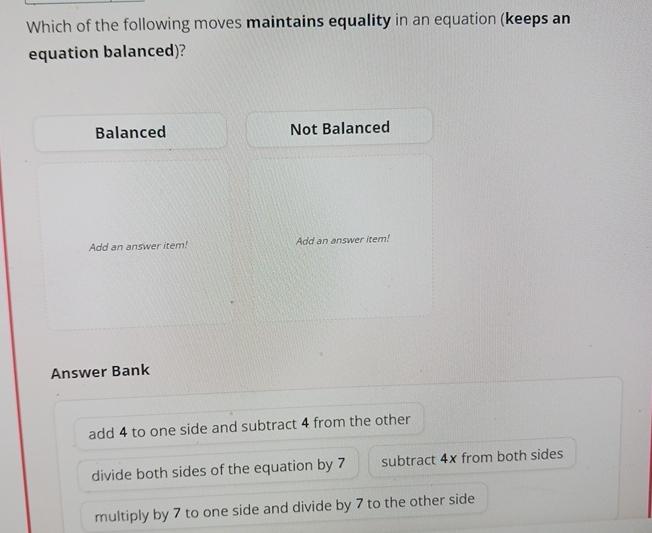 Solved Which of the following moves maintains equality in an | Chegg.com